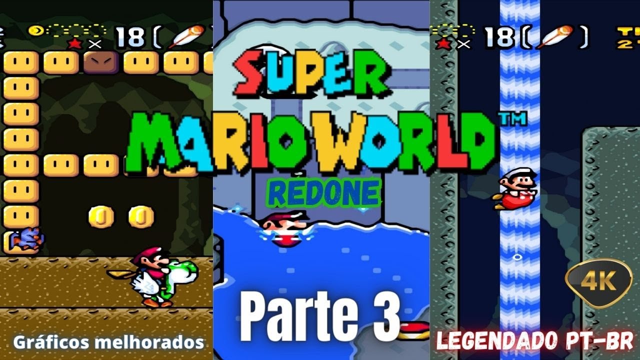 Super Mario World REDONE / Gráficos melhorados parte 3 - YouTube