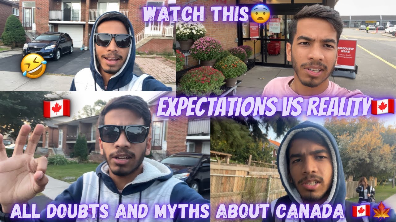 CANADA EXPECTATIONS VS REALITY 2023 🇨🇦 | MYTHS ABOUT CANADA 🇨🇦 | COMING ...