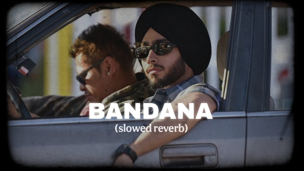 BANDANA (slowed reverb) - SHUBH || latest punjabi song 2025 - YouTube Music