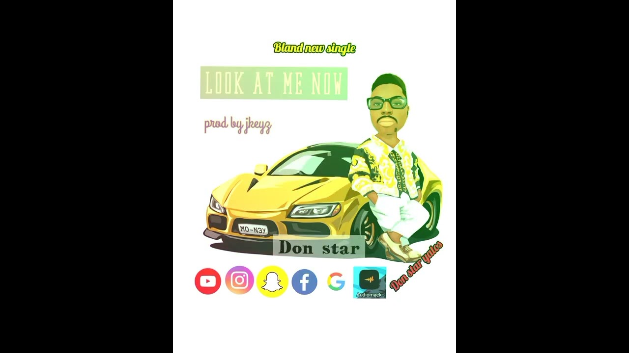 look at me now by Don star - YouTube