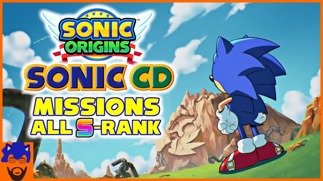 ALL S-RANK - Sonic CD - Sonic Origins Missions - Nitrosonic0 - YouTube