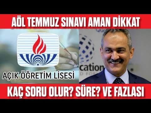 AÖL Temmuz Sınavında Dikkat Edin! Sınav Kaç Soru? Sınav süresi kaç dakika?