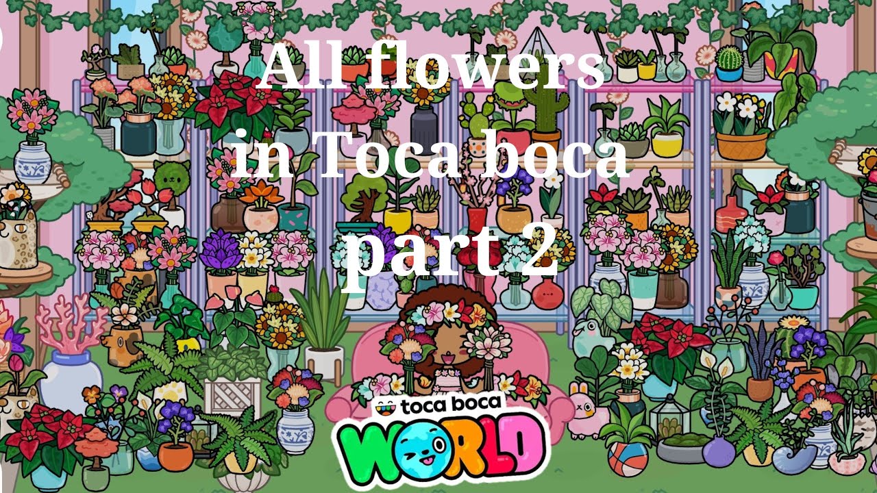 ALL FLOWERS IN TOCA BOCA 💐🌺🌹🏵🪷💮🌸🌼🪻 VS PART 2🌵☘️🍀🌾🌷🌻 - YouTube