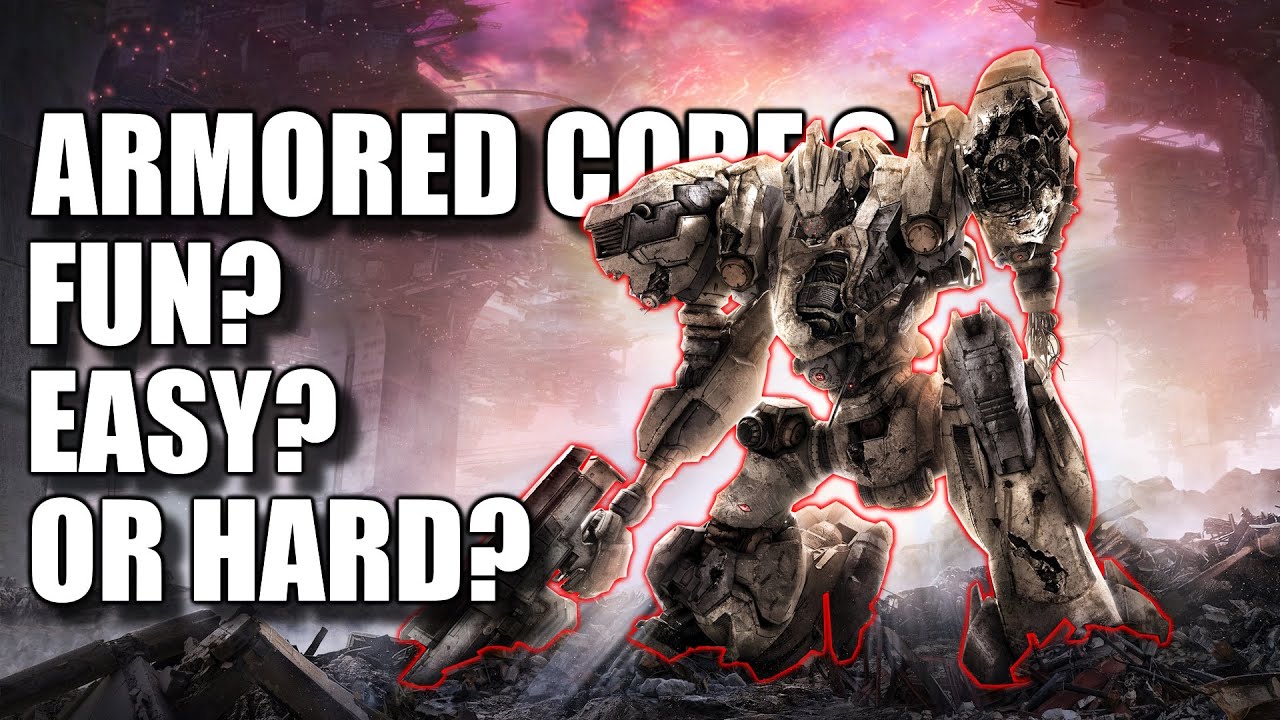 Armored Core 6 Fun? Easy or Hard? - YouTube