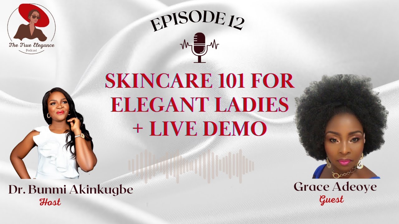 Elegant Skincare 101 + Live Demo with Mary Kay Director Grace Adeoye - YouTube
