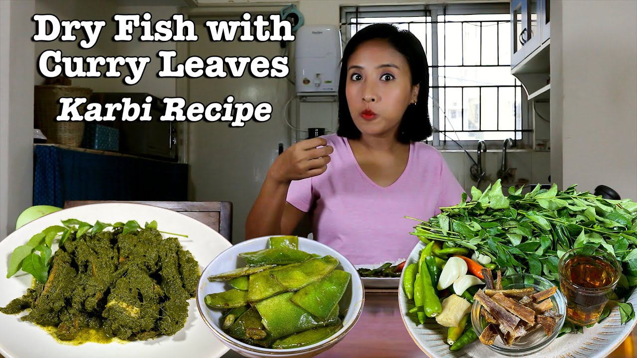 Curry Leaves with Dry Fish | Karbi Recipe | Karbi Ahan - YouTube