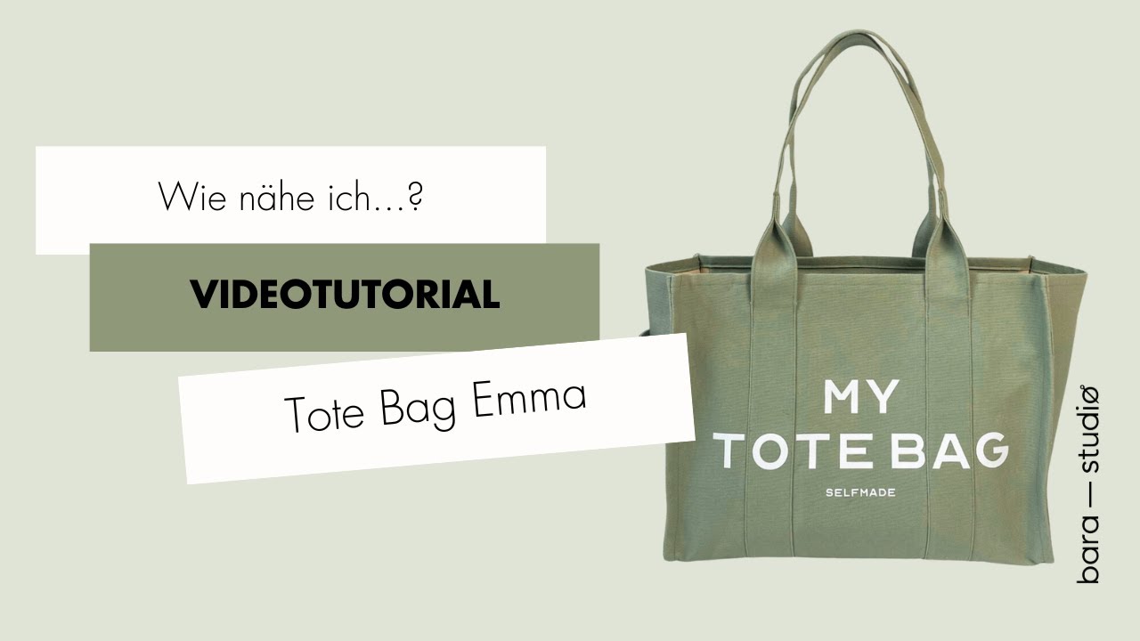 Videotutorial Tote Bag Emma | Step by Step Tutorial | German with ...