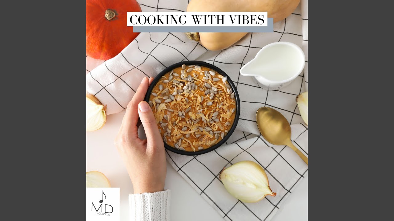 Cooking With Vibes - YouTube