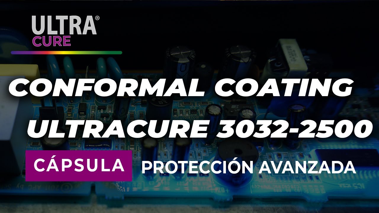 ULTRACURE 3032-2500: Conformal Coating de Viscosidad Media para ...