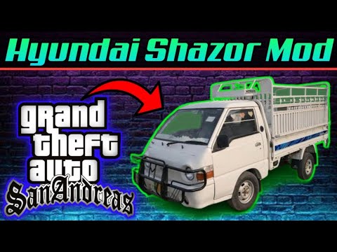 How to Install Hyundai Shazor Mod In GTA San Andreas - YouTube