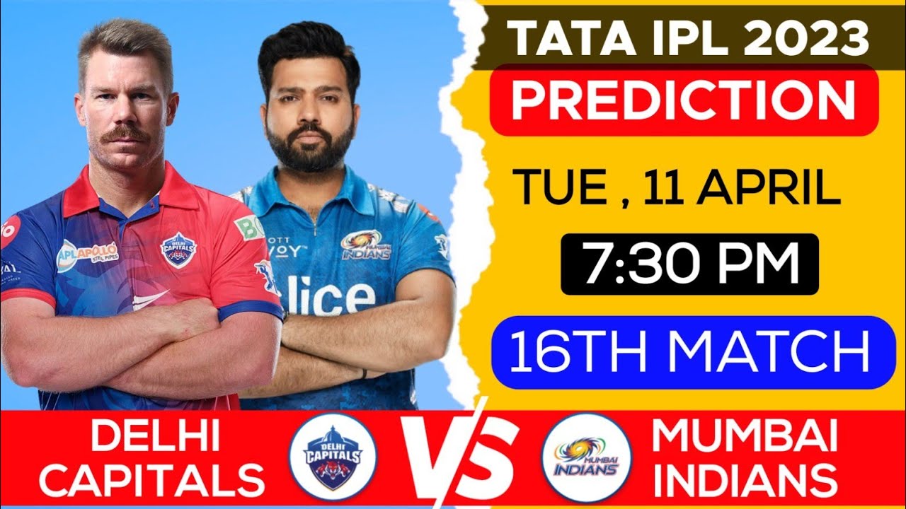 Mumbai vs Delhi match prediction & preview|today ipl match prediction ...