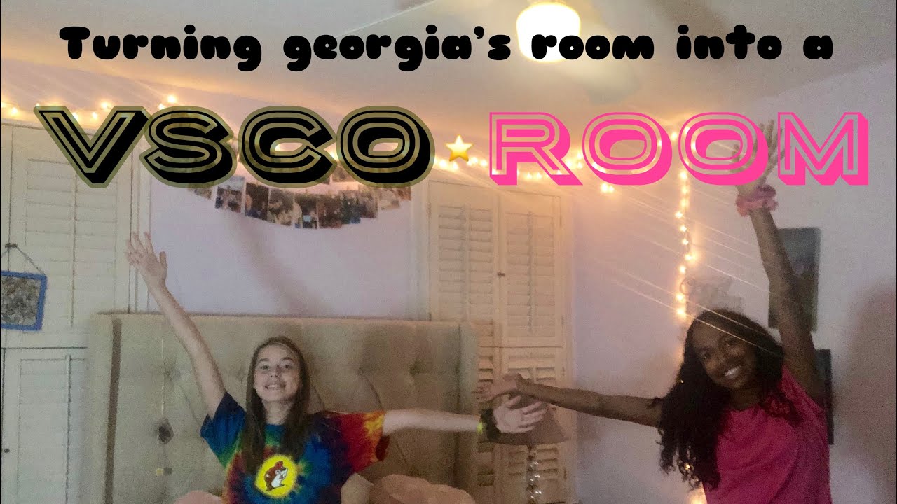 Turning Georgia’s room Into a VSCO ROOM - YouTube