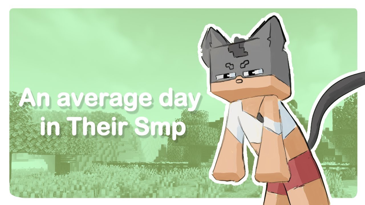 An average day in Their Smp - YouTube