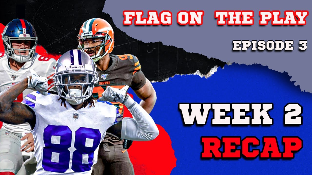 NFL Week 2 Recap! Flag On The Play EP3 - YouTube