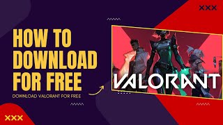 How To Download And Install Valorant In Windows 11 10 2024 Quick Fixes ...