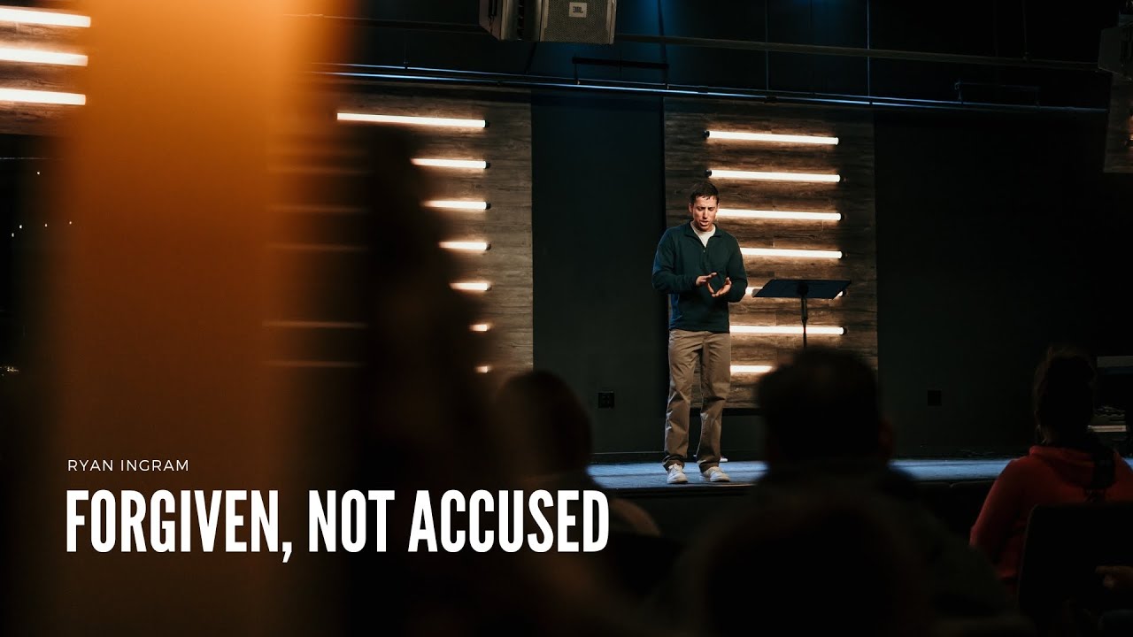 Forgiven, Not Accused | Ryan Ingram - YouTube