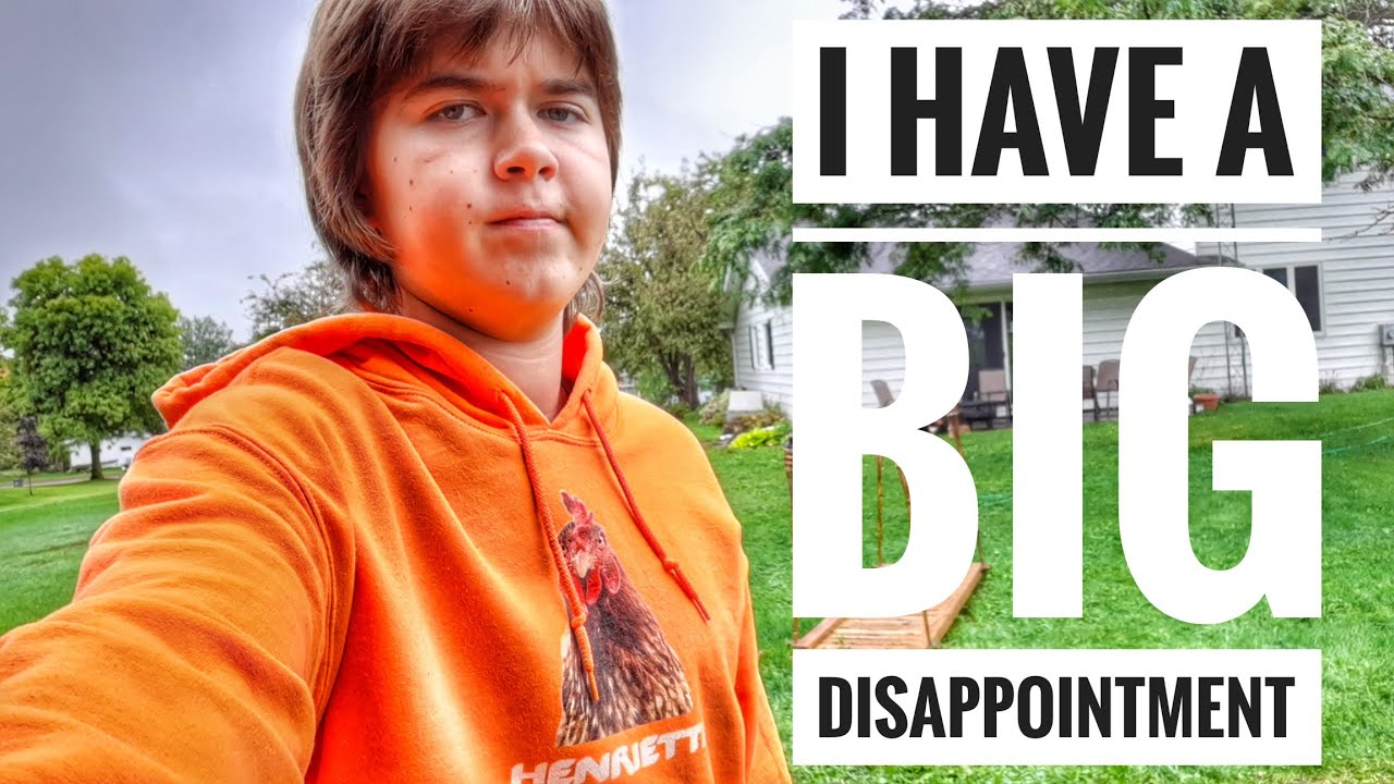 BIG DISAPPOINTMENT - YouTube