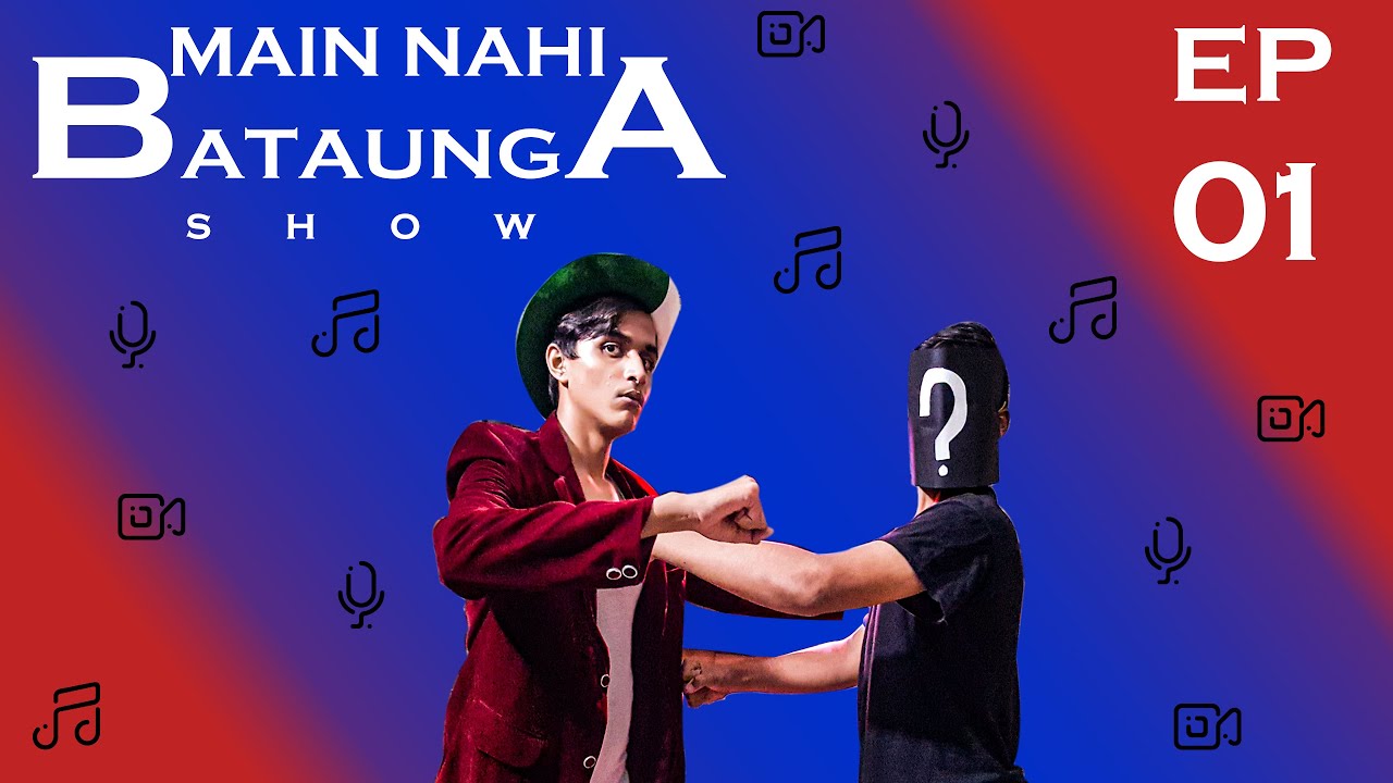 Main Nahi Bataunga show | Episode 01 - YouTube