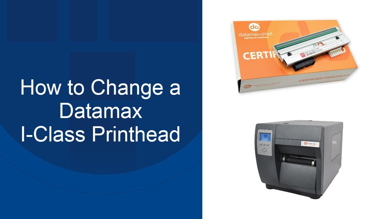 How to Change a Datamax I-Class Printhead - YouTube