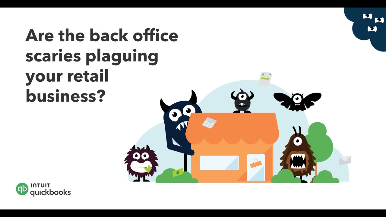 Conquer the retail back office scaries with a QuickBooks Solution ...