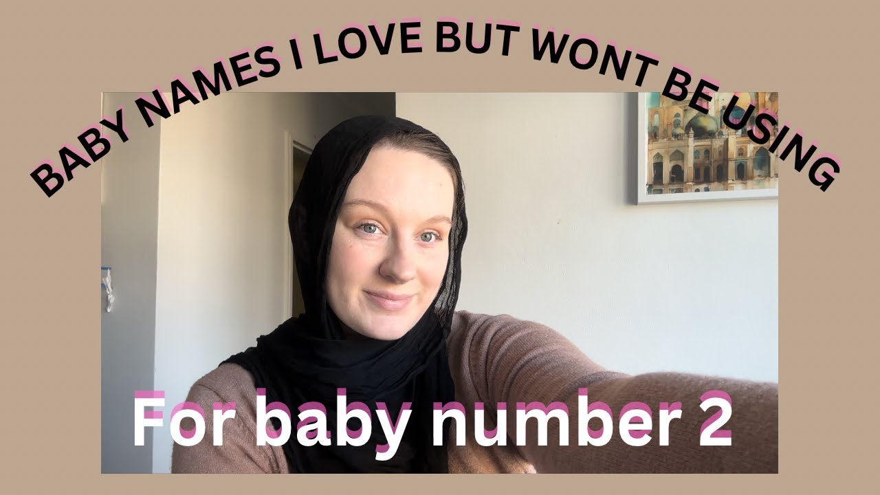 Baby Names I love but won't be using for baby no.2 - YouTube