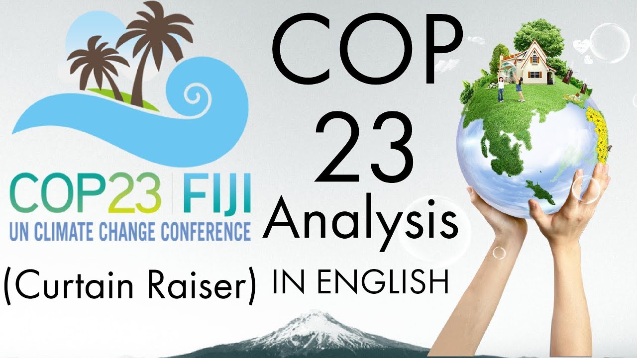 English Conference of Parties (CoP) 23 Bonn Germany UNFCCC - YouTube