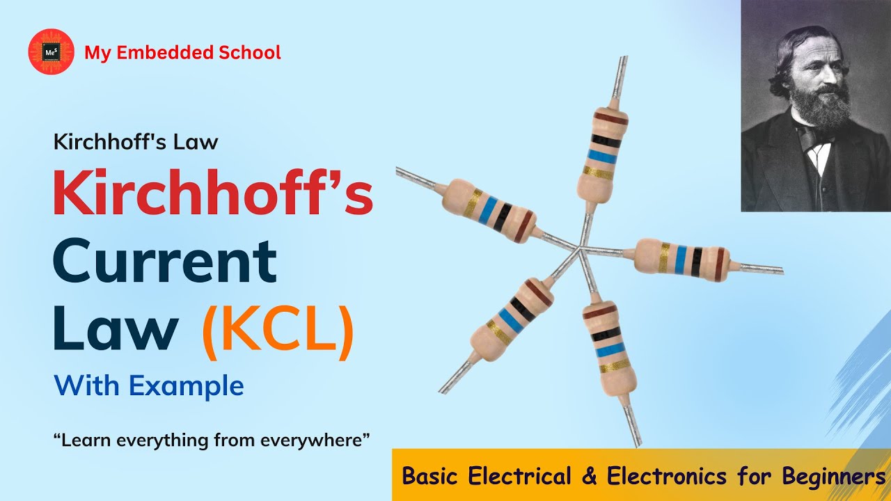 Understanding Kirchhoff's Current Law (KCL) | Circuit Analysis #kcl ...