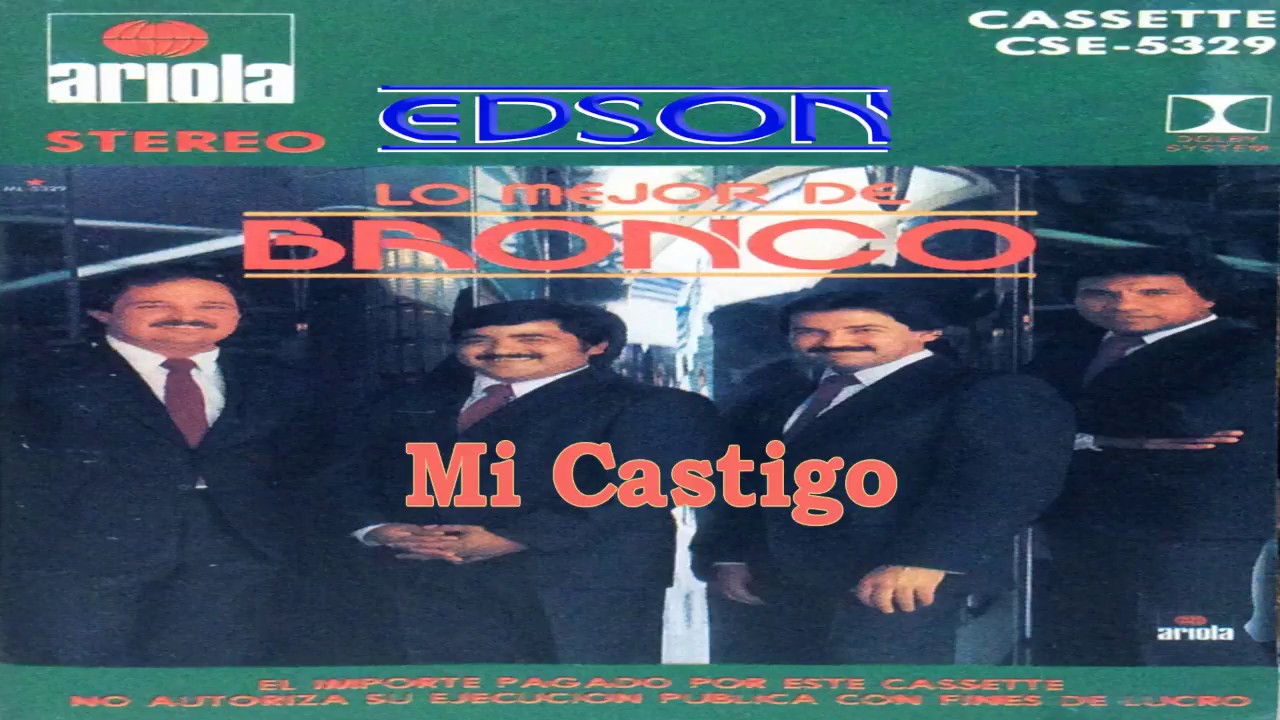 album Lo mejor de Bronco - YouTube