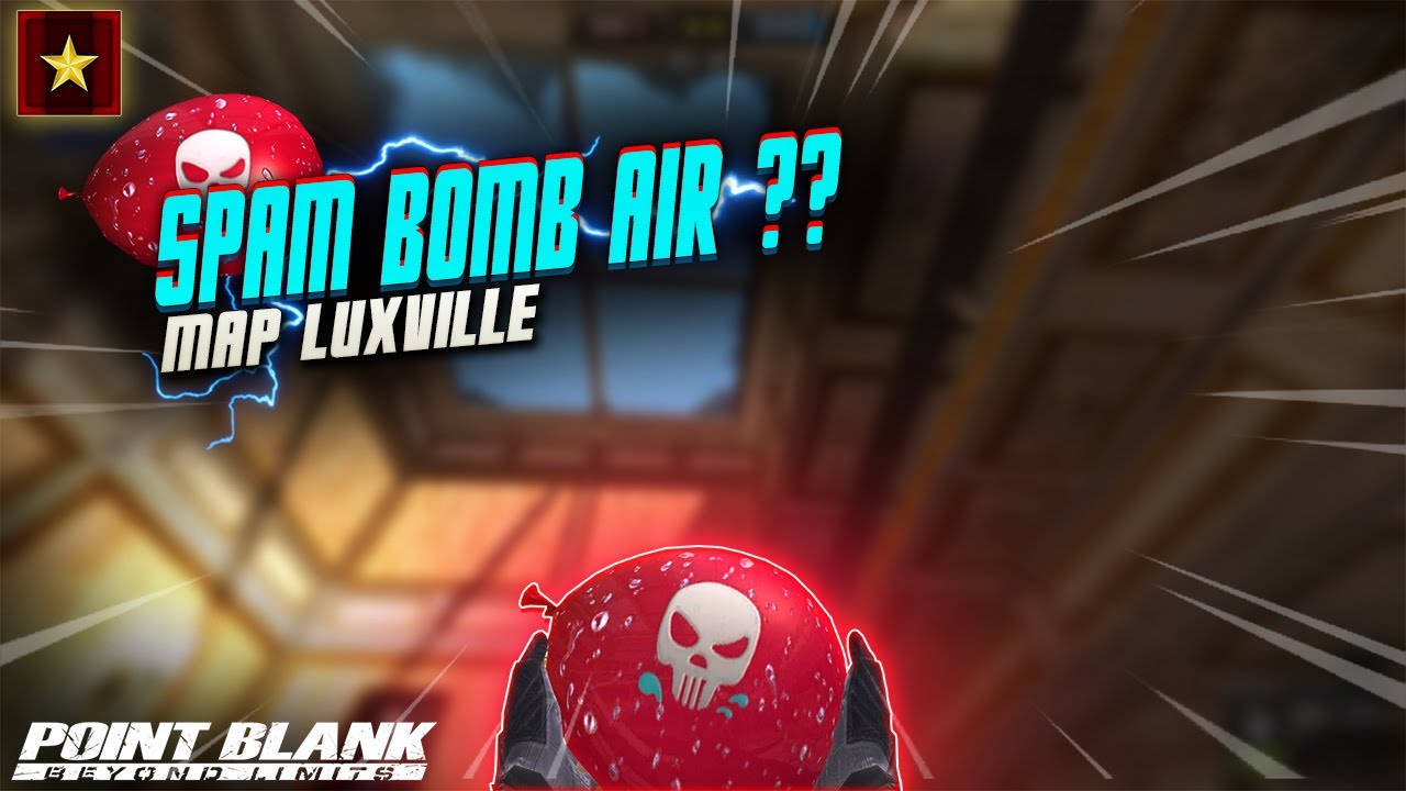 Spam BOMB AIR 💦 EZ KILL - PointBlank Zepetto Indonesia - YouTube