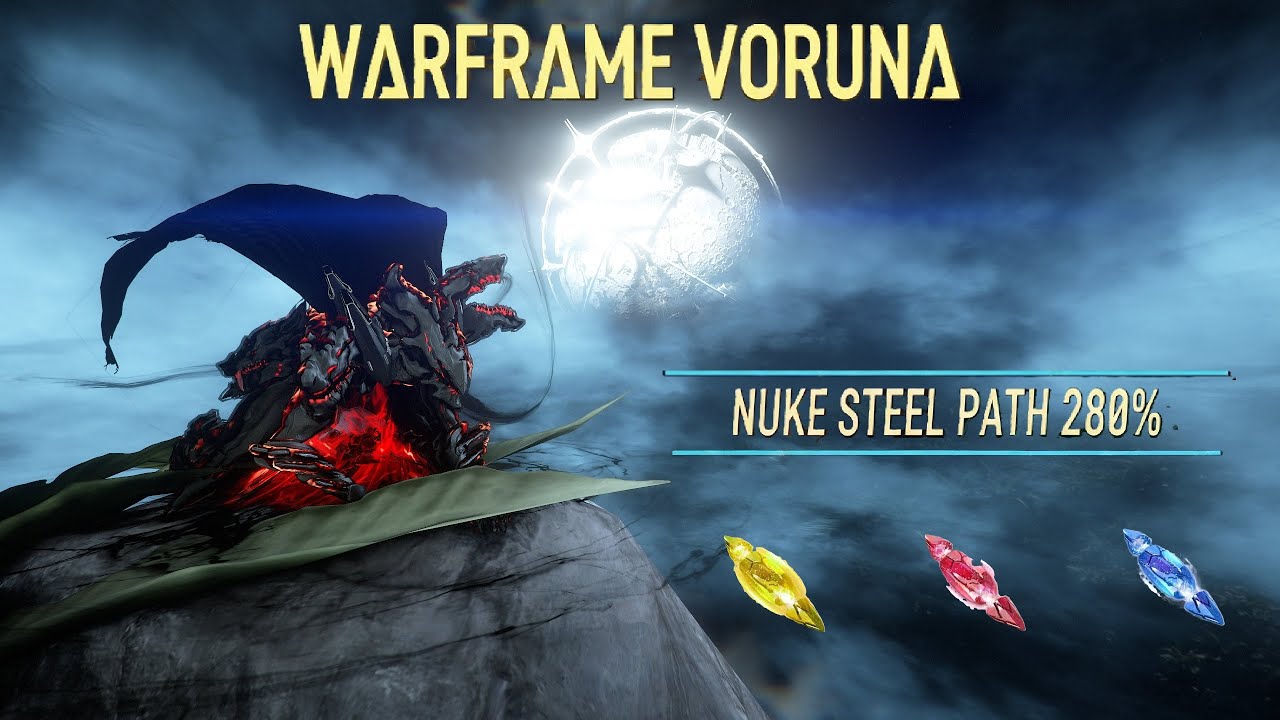 WARFRAME 2026 : Le Build NUKE de VORUNA pour le Steel Path (sans ...
