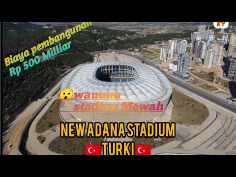 Adana Stadium | stadion Adana Turki - YouTube