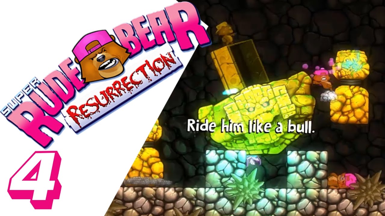 Super Rude Bear Resurrection Ruse to Drub Walkthrough Part 4 No ...