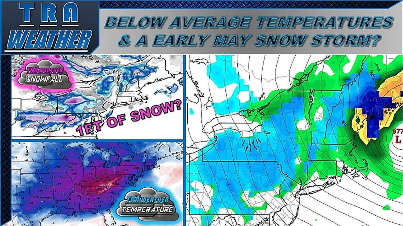 Record Cold Temperatures & A Early May Snow Storm On The Way - YouTube