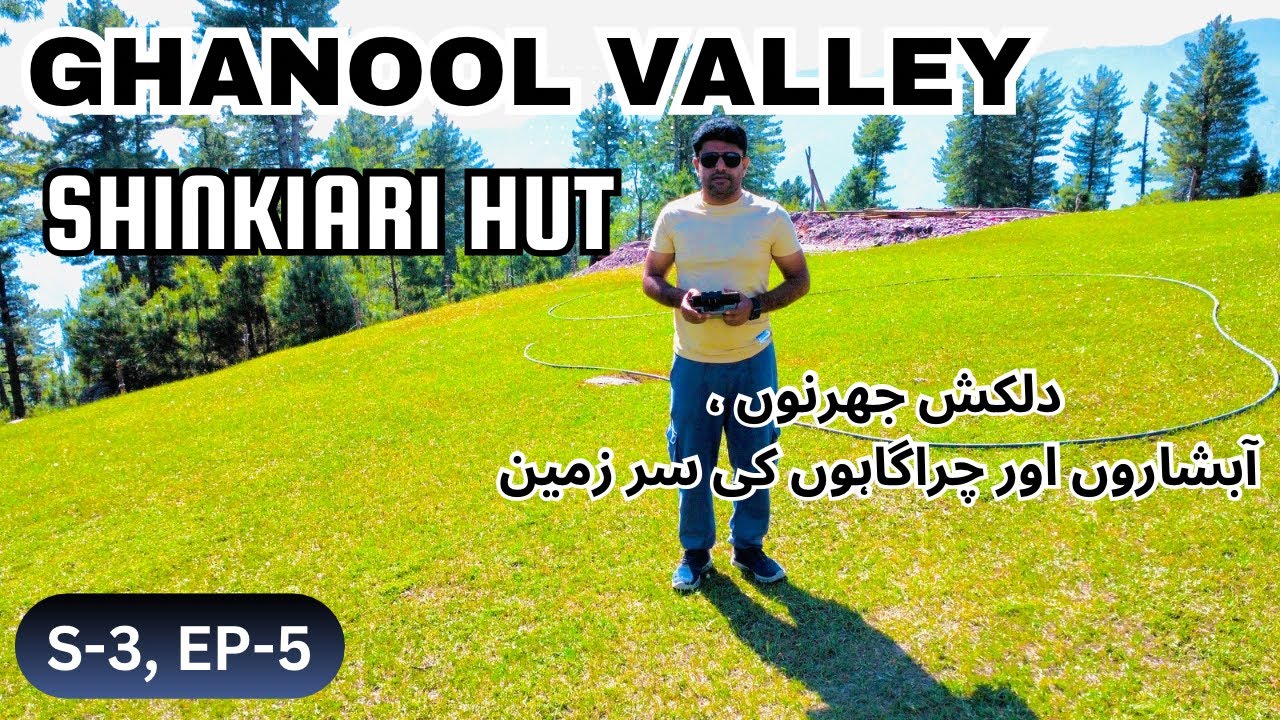 Shinkiari Hut Ghanool Valley Kaghan, Land of Waterfalls, Glaciers ...