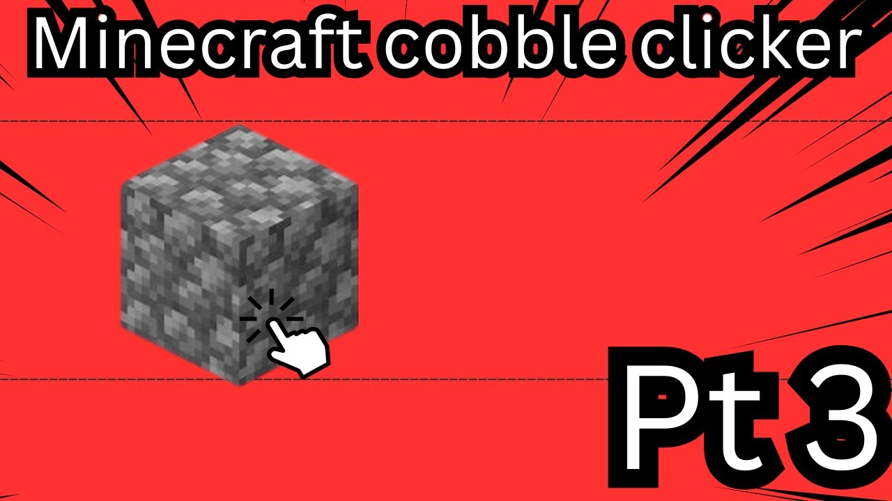 minecraft cobble clicker part 3 - YouTube
