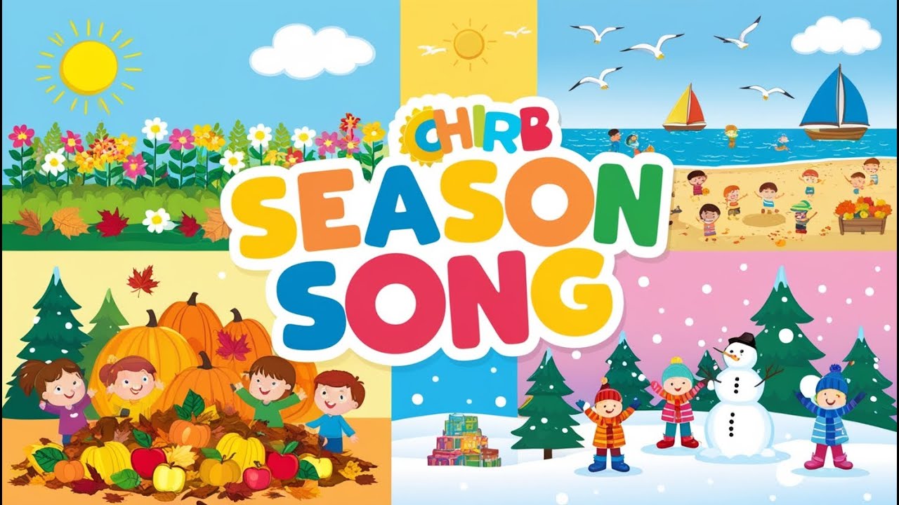 Exploring the 4 Season | Season Song | Learn Season | Educational Video ...