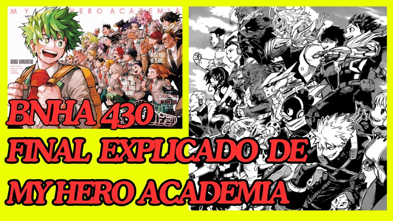 BNHA 430 FINAL de BOKU NO HERO ACADEMIA | Time SKIP por FIN | DEKU ...
