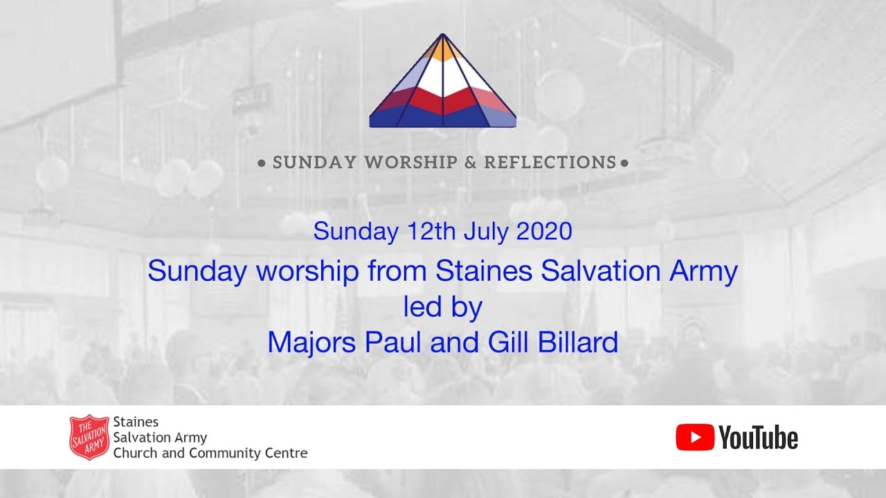 Staines Salvation Army Sunday worship 12th July - YouTube