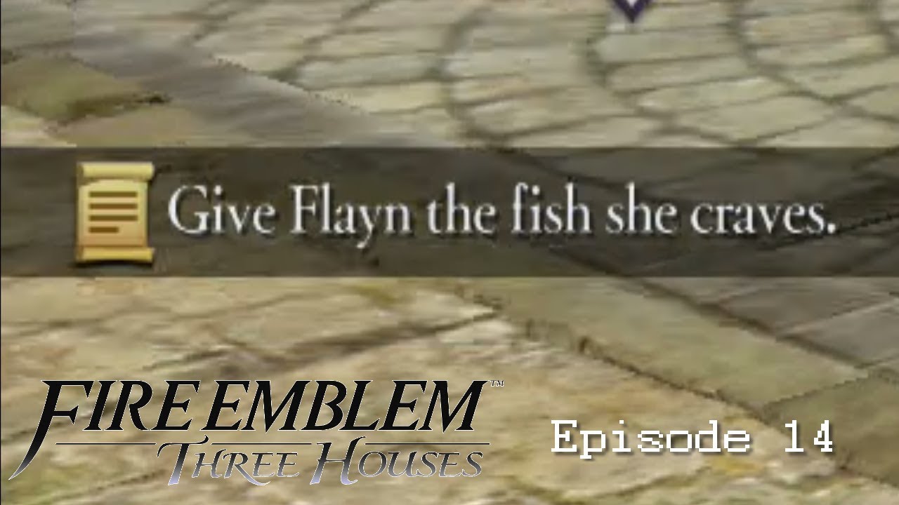 Fire Emblem: Three Houses - Episode 14 - [Flayn's Fishing Contest ...