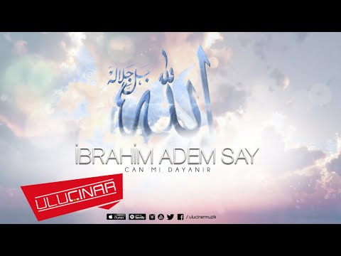 İbrahim Adem Say - Yarabbim