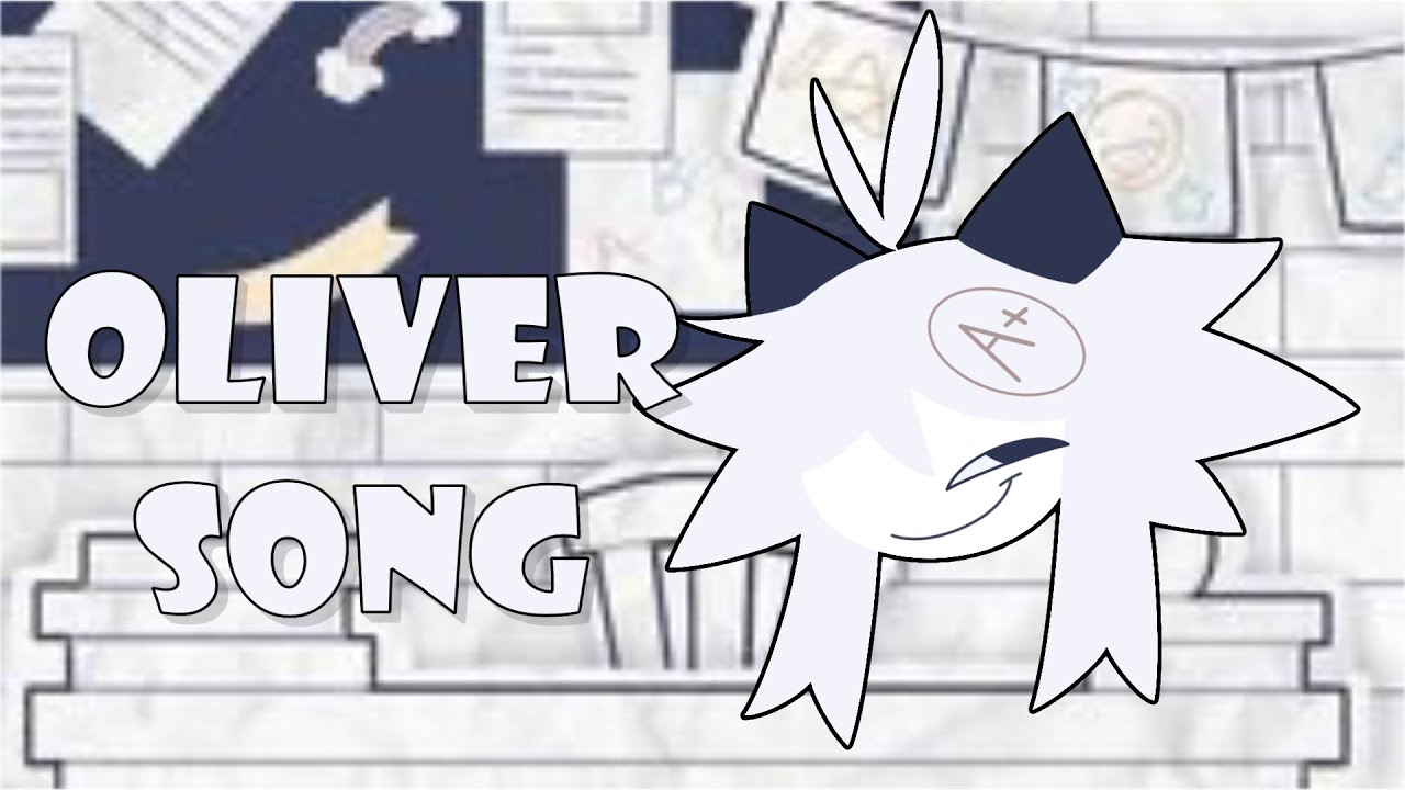Oliver (FPE) Official Fan-Song - YouTube