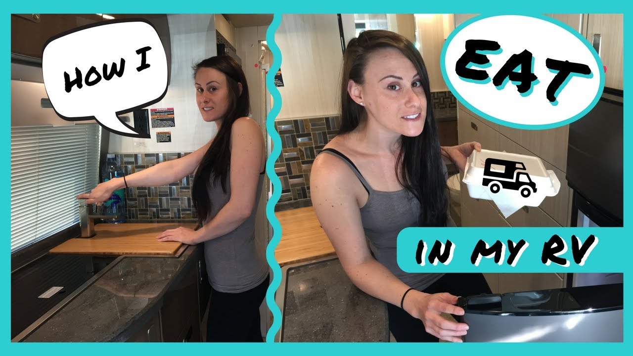 RV Kitchen - HOW I EAT IN MY RV - YouTube