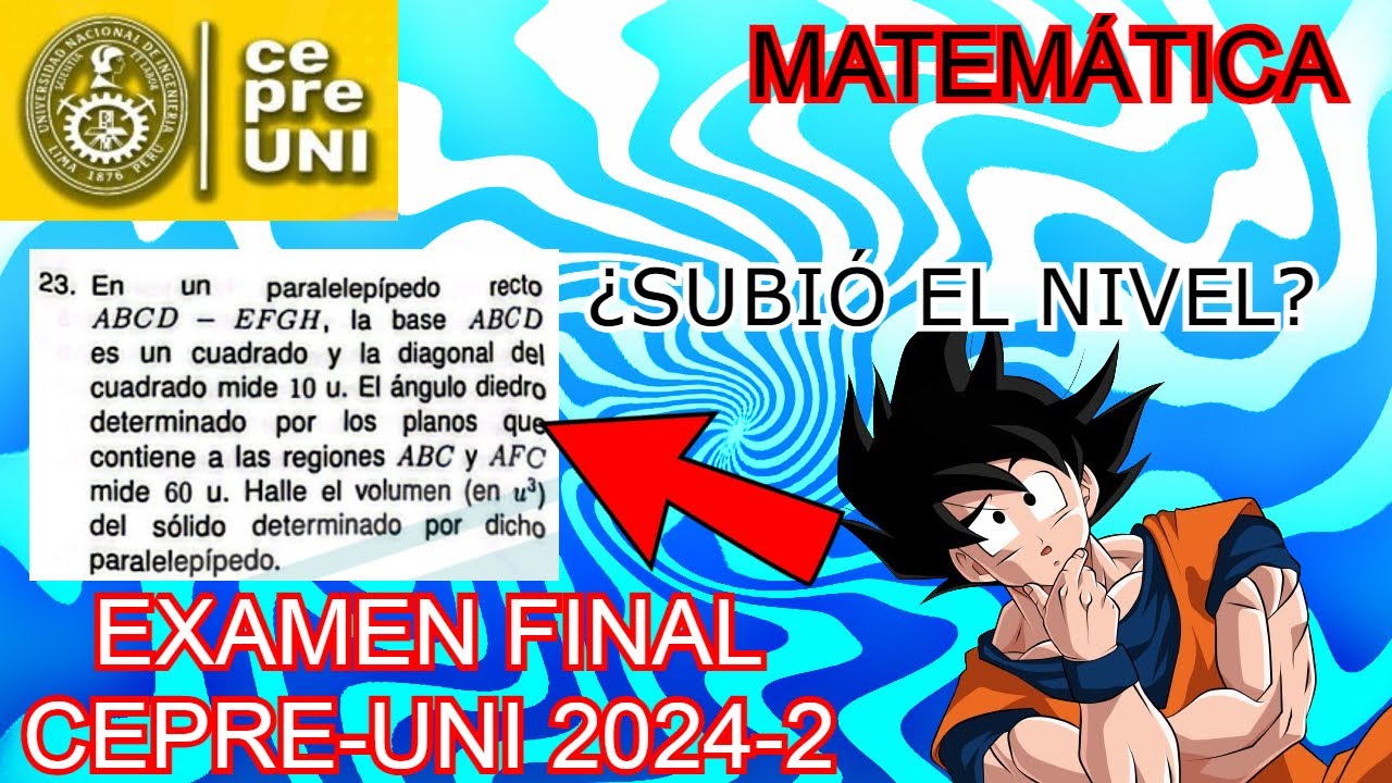 EXAM. FINAL DE CEPRE UNI 2024-2 FULL MATEMATICA - YouTube