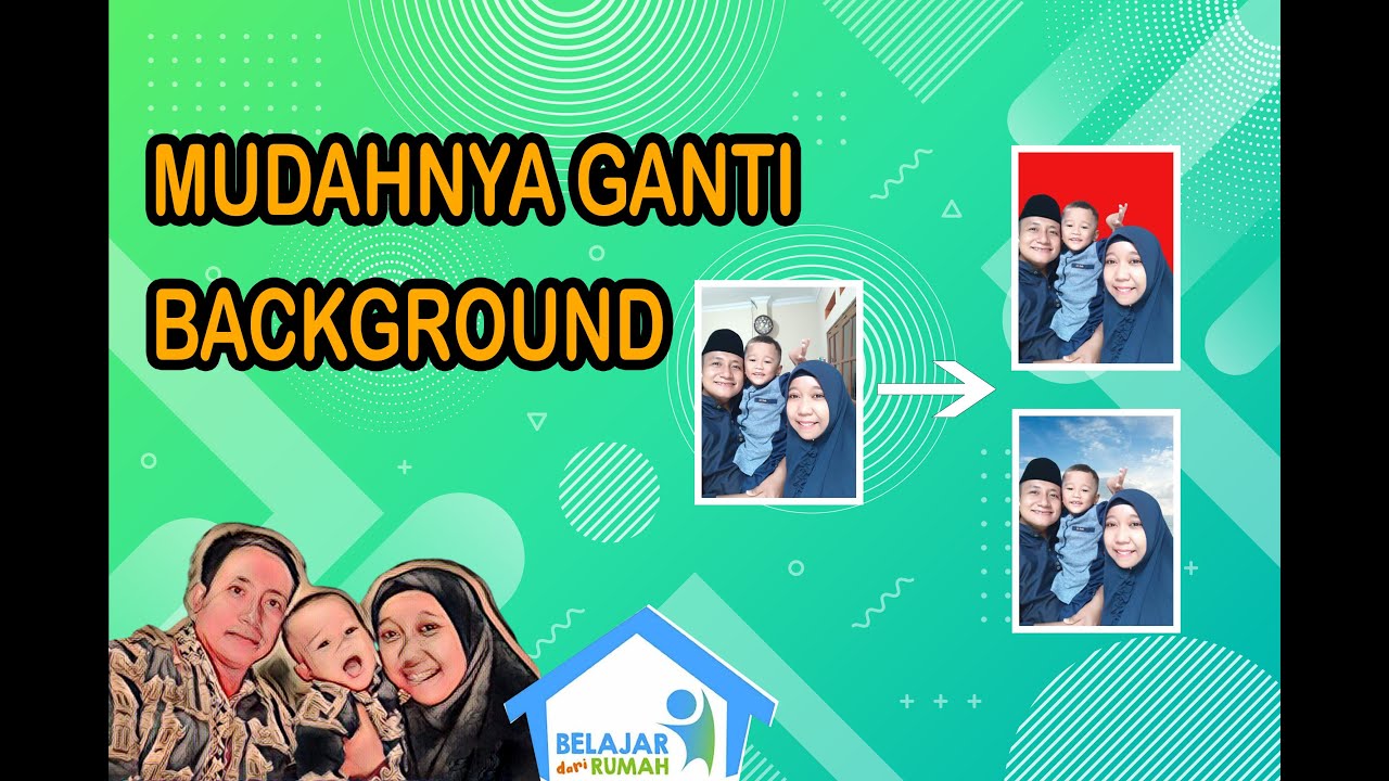 Cara mudah ganti background foto, it's so simple - YouTube