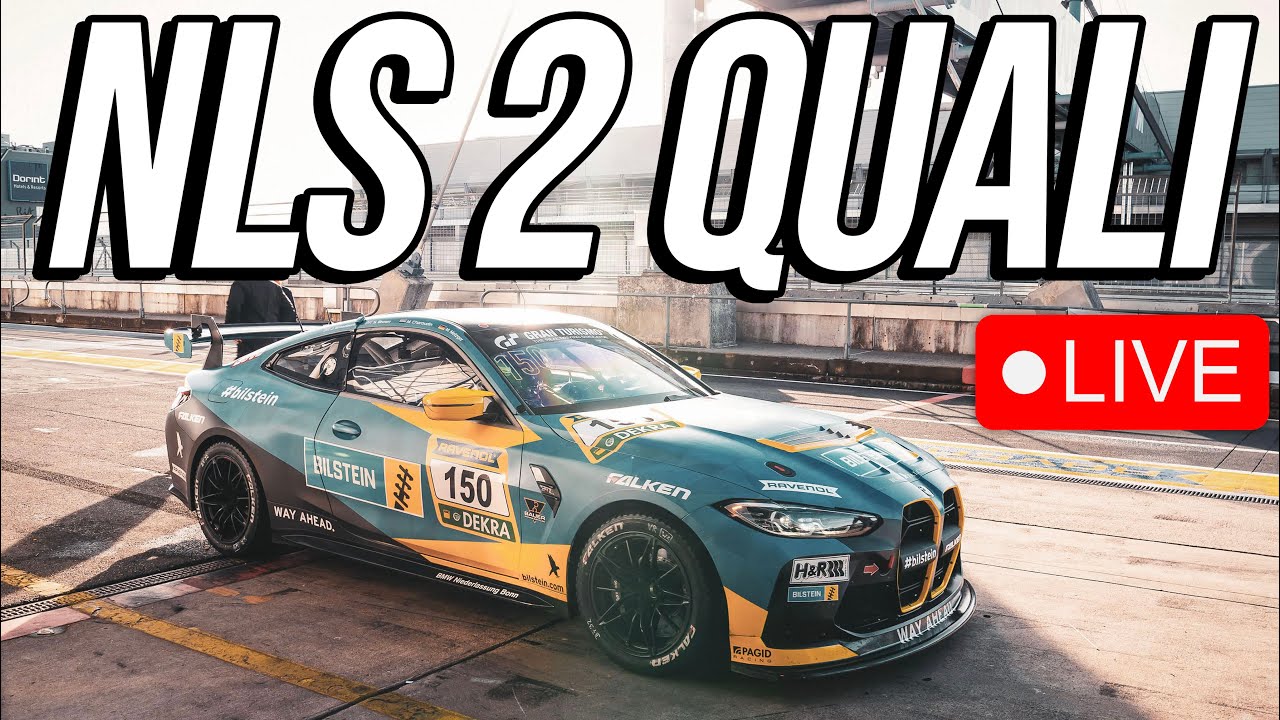 NLS 2 QUALIFYING (Can We Get Pole Again?) - Bilstein #150 GT4 - YouTube