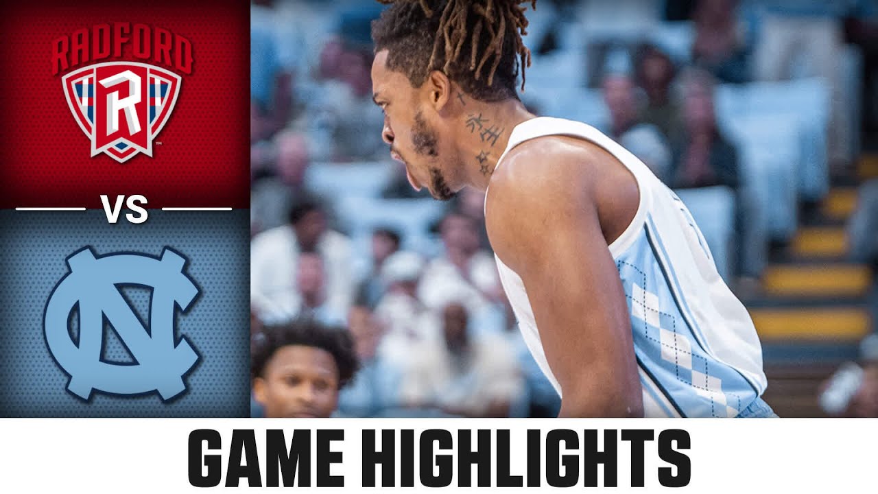 North Carolina Tar Heels vs. Radford Highlanders - Game Highlights ...