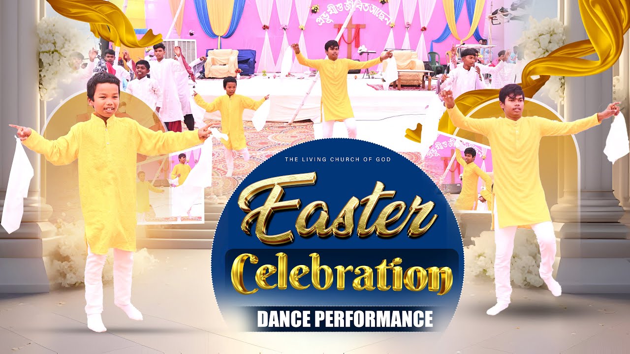 EASTER CELEBRATION DANCE PERFORMANCE || THE LIVING CHURCH OF GOD - YouTube