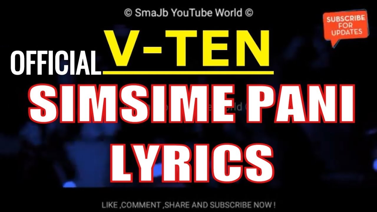 VTEN SIMSIME PANI LYRICS | LYRICAL VIDEO | VTEN | NEW SONG | 2018 - YouTube