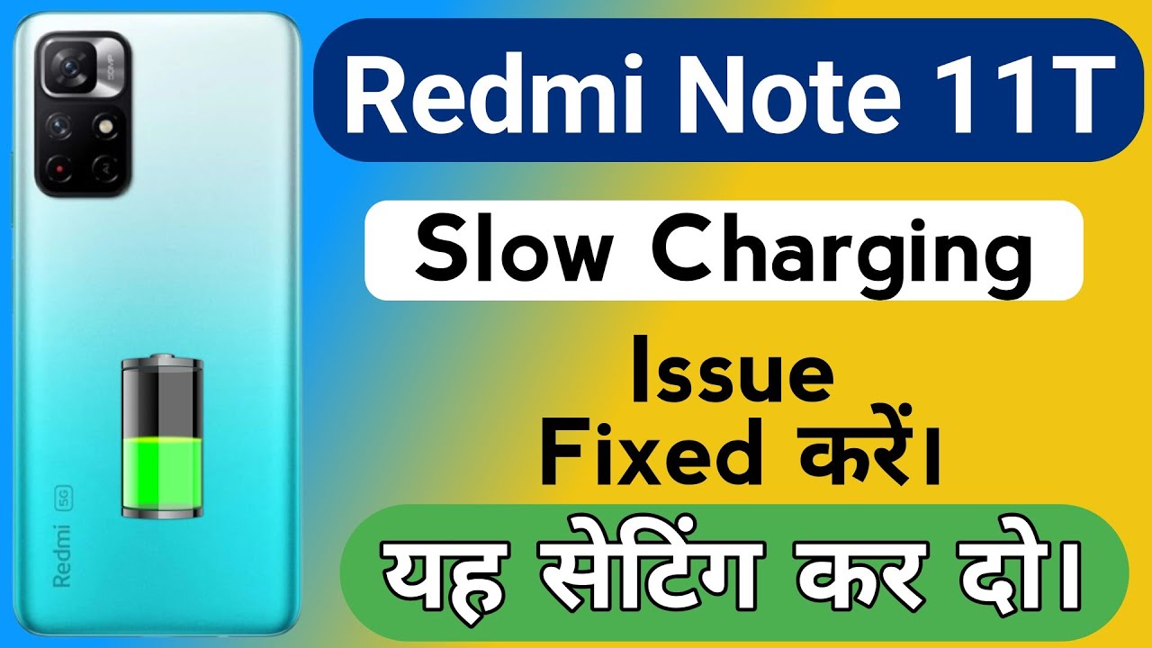 Redmi Note 11t 5g Slow Charging Problem | How to Solve Charging Problem ...