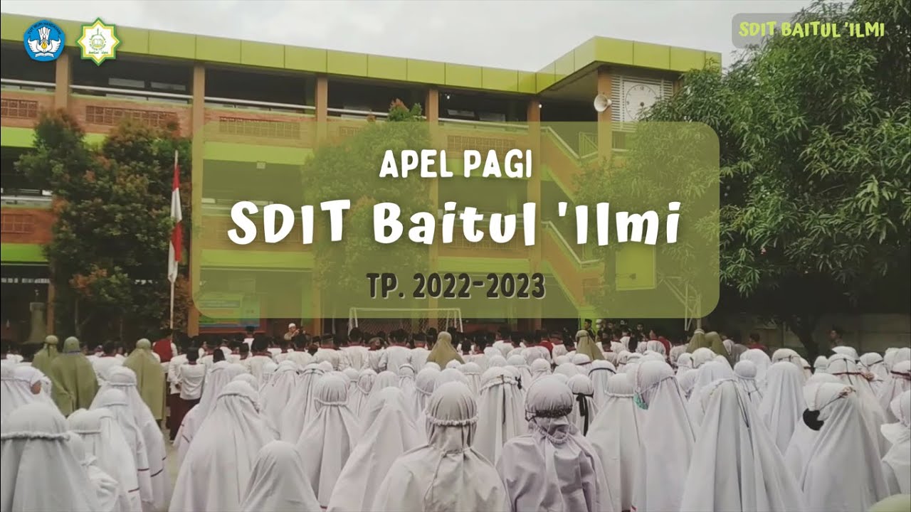 Apel Pagi SDIT Baitul 'Ilmi Tambun - YouTube